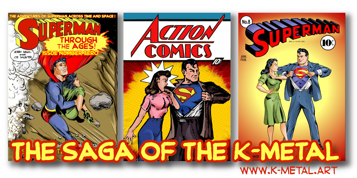 The K-Metal from Krypton/Secret of the K-Metal Trilogy: "SAGA of the K ...